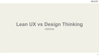 Design Thinking vs Lean UX Startup | PPTX | Startups | Business