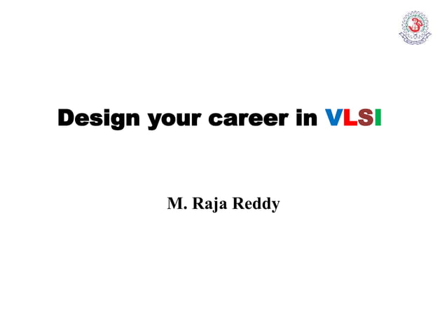 Design your career in VLSI | PPTX