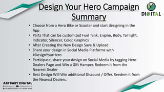Design Your Hero- Marketing Campaign.pptx