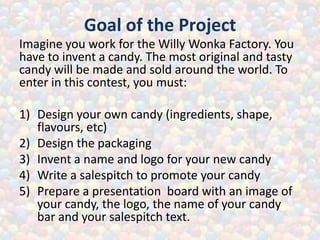 Design your own candy! | PPTX | Desserts and Baking | Food & Drink