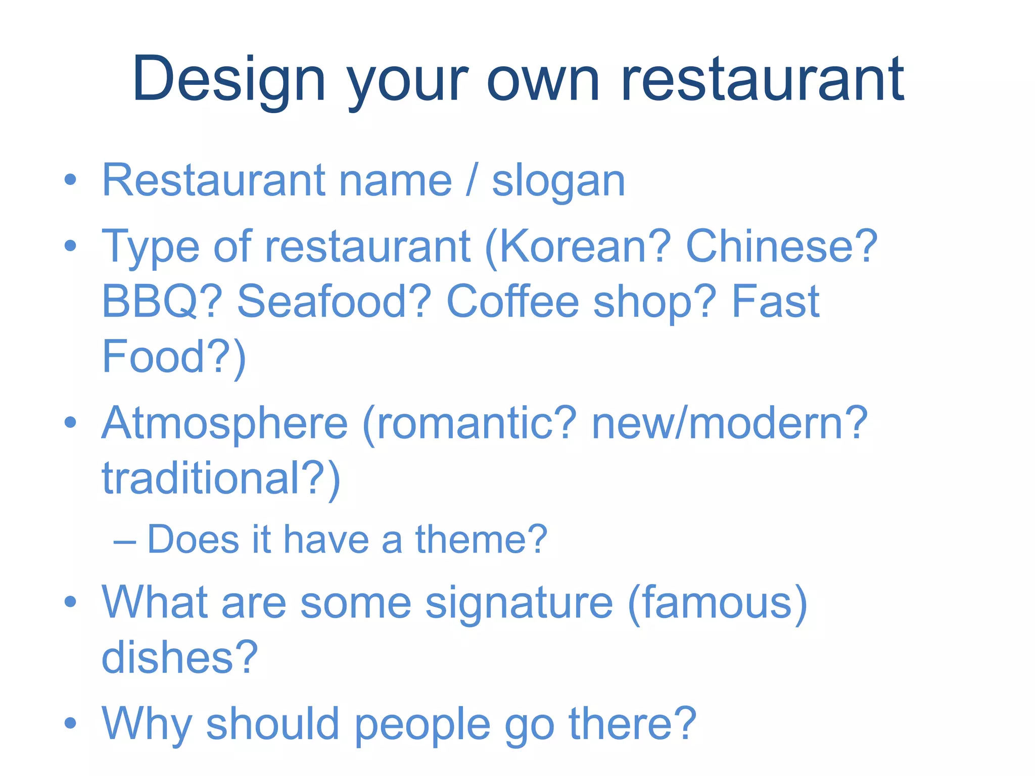Design your own restaurant | PPTX | Bars & Restaurants | Attractions