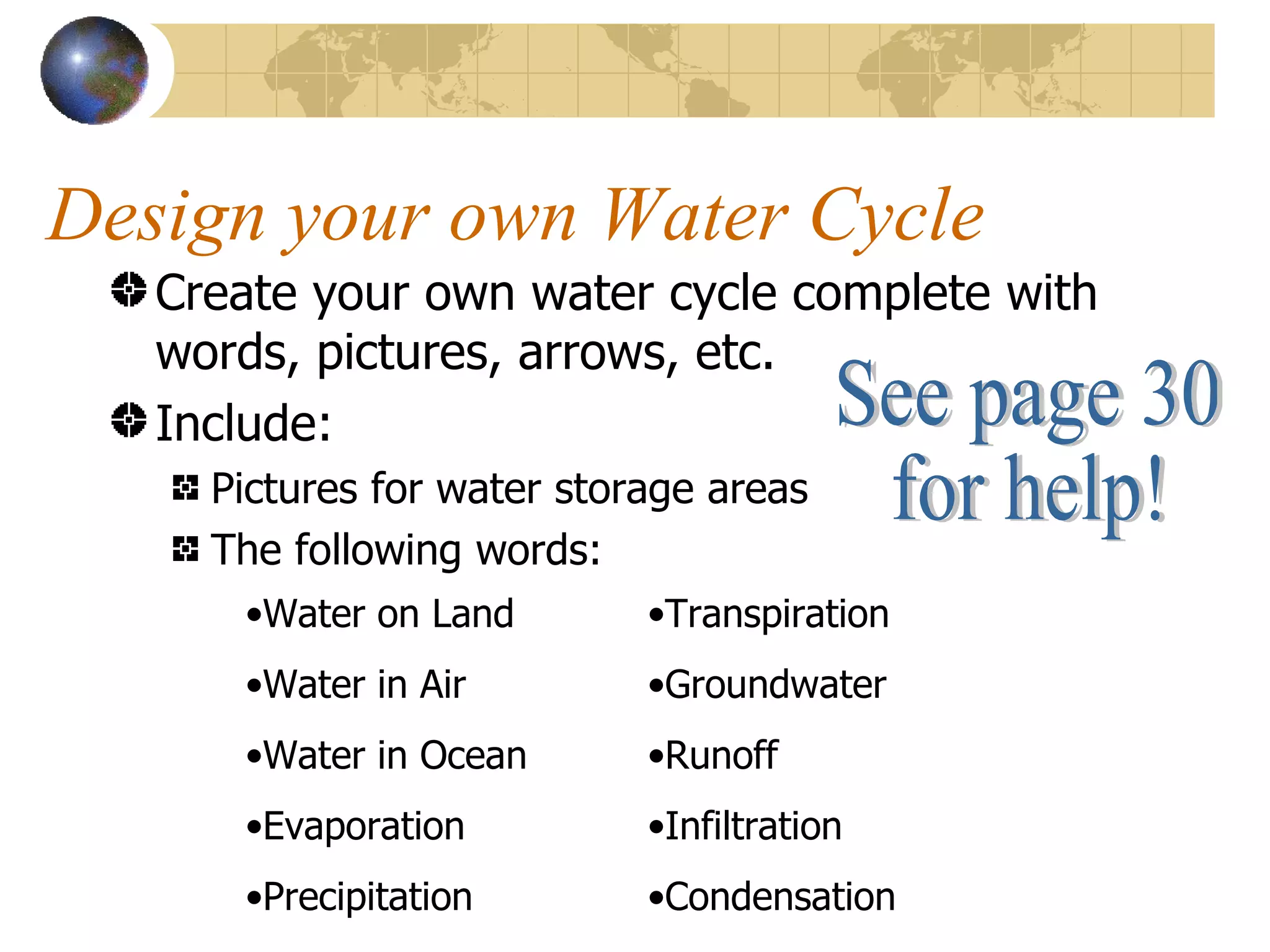 Design your own water cycle | PPT | Chemistry | Science