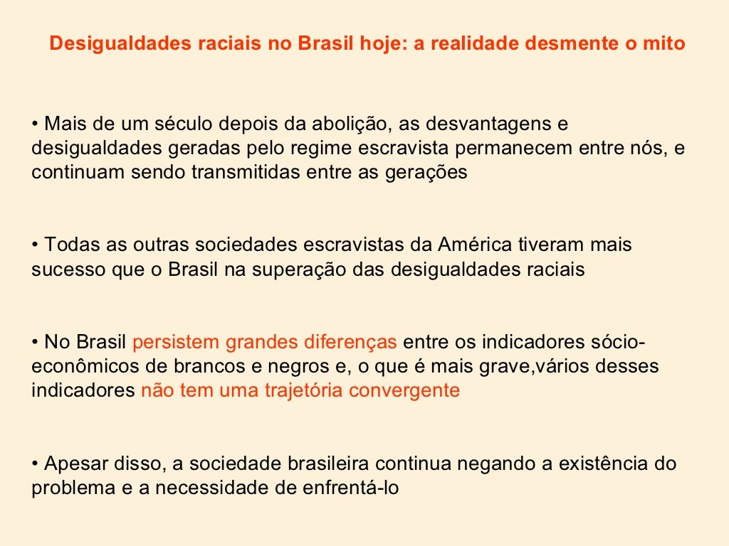 Desigualdades raciais no brasil