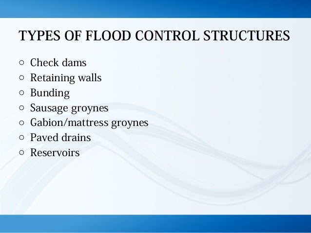 Design of flood control structures