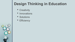 Design Thinking - Concepts, Phases and Education | PPTX