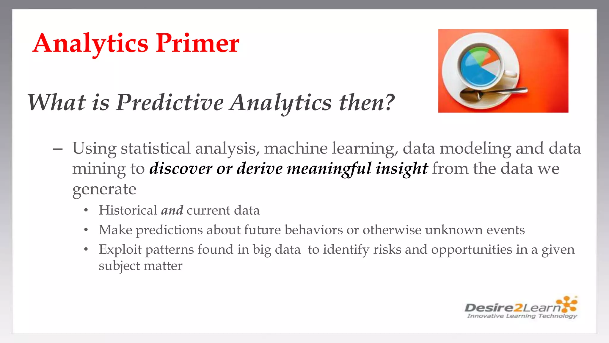 Desire2Learn Insights Sampler | PPTX | Educational Assessment | Education