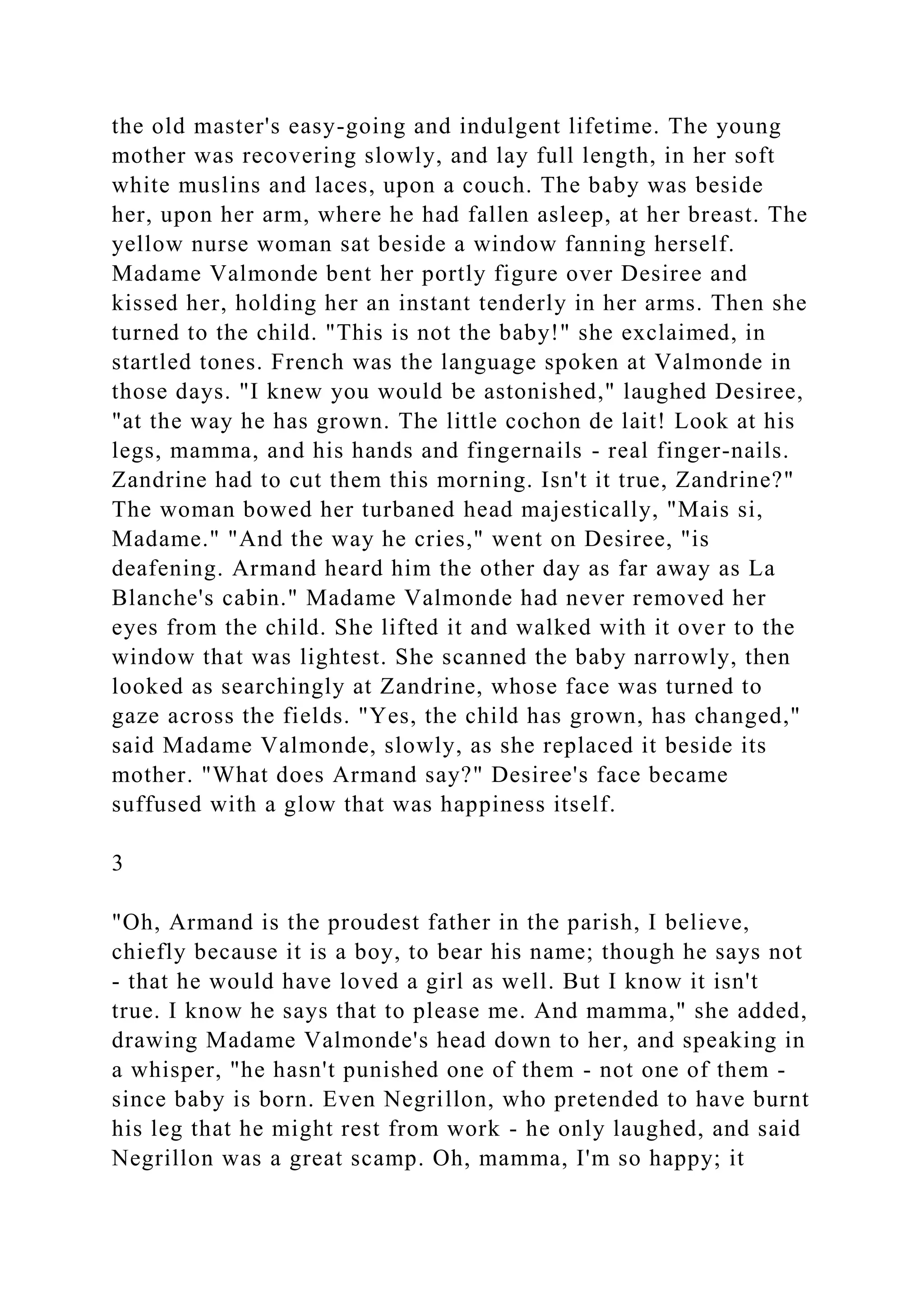 Desiree’s Baby Answer 3 of the following sets of questions i.docx