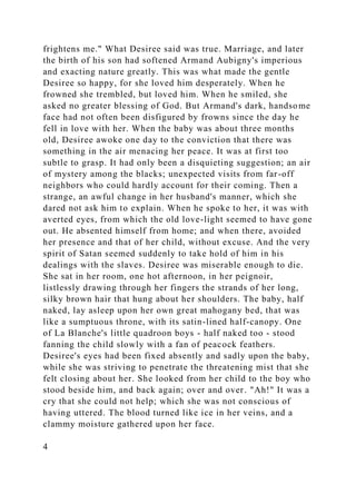 Desiree’s Baby Answer 3 of the following sets of questions i.docx
