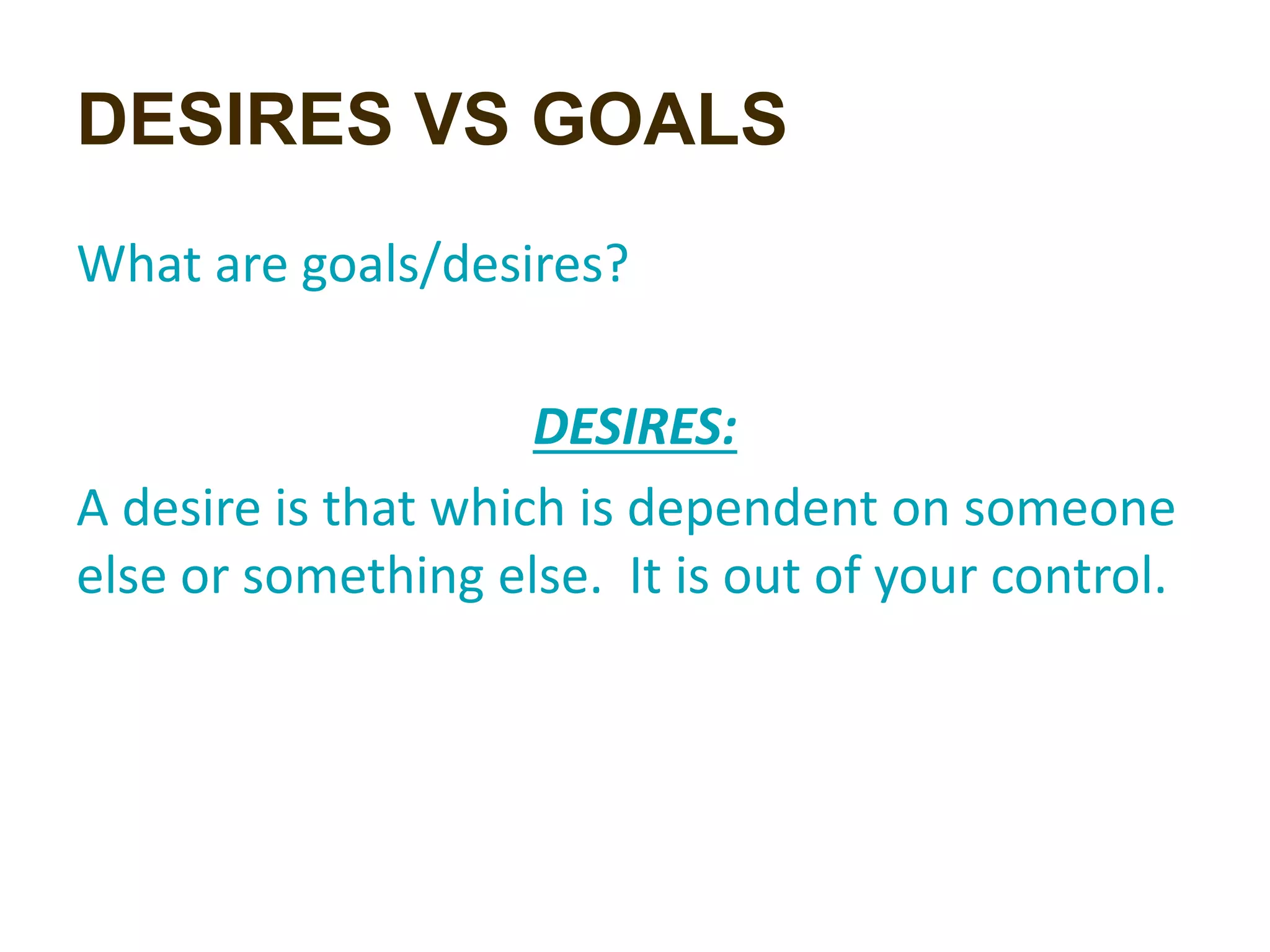 Goals vs Desires | PPTX