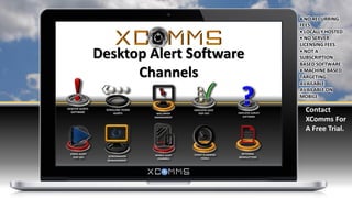 Desktop Alert Software | https://www.xcomms.com/it-outage-notification ...