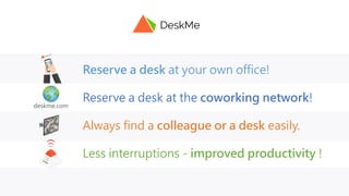 DeskMe, the easiest office booking experience! | PPTX