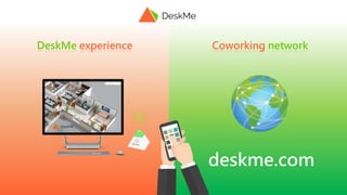 DeskMe, the easiest office booking experience! | PPTX