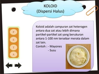 Deskripsi koloid, suspensi dan larutan sejati | PPT
