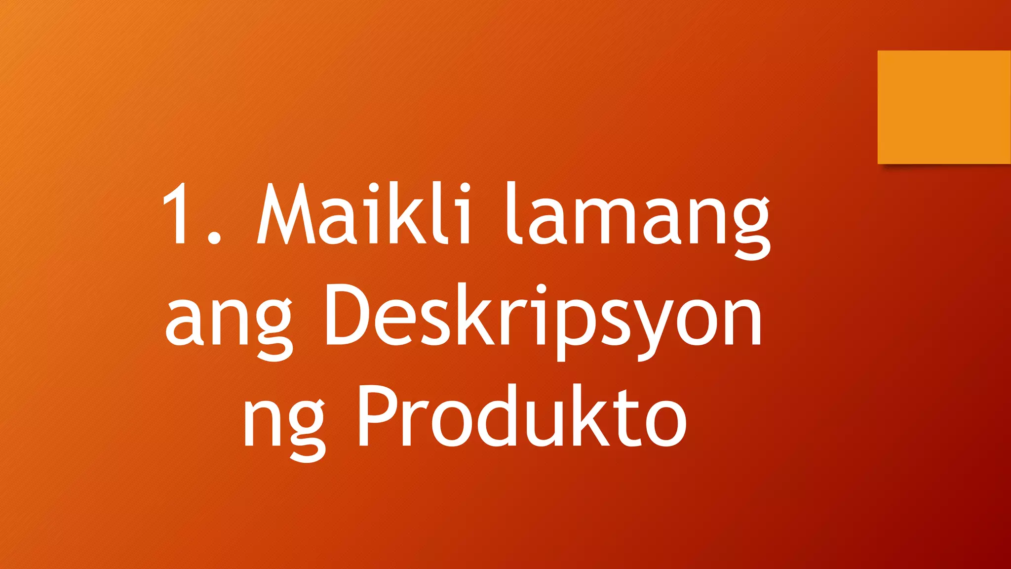 Deskripsyon ng produkto | PPTX
