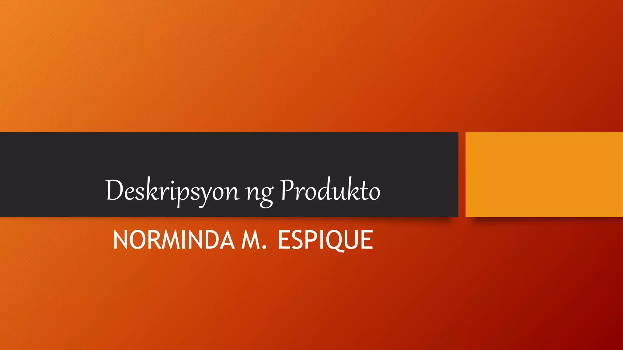 Deskripsyon ng produkto | PPTX