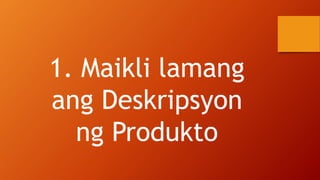 Deskripsyon ng produkto | PPTX
