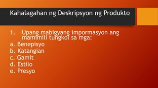 Deskripsyon ng produkto | PPTX