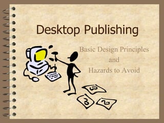 Desktop-Publishing_Basic-Design-Principles.ppt