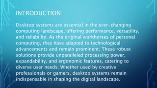DESKTOP-SYSTEMS (1).pptx