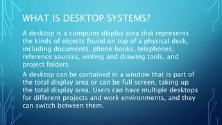 DESKTOP-SYSTEMS (1).pptx