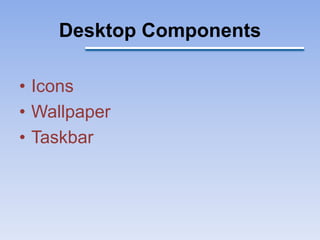 Desktop, Icons & Wallpaper.ppt
