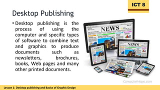 DESKTOP PUBLISHING AND THE BASICS OF GRAPHICS DESIGN.pptx | Desktop Publishing | Computer ...