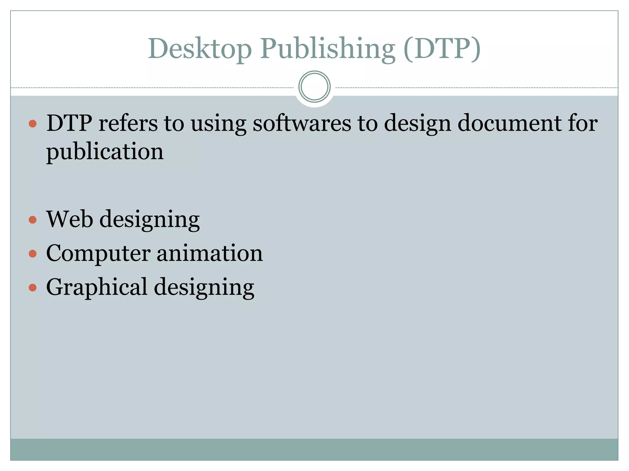 Desktop publishing (dtp) | PPTX