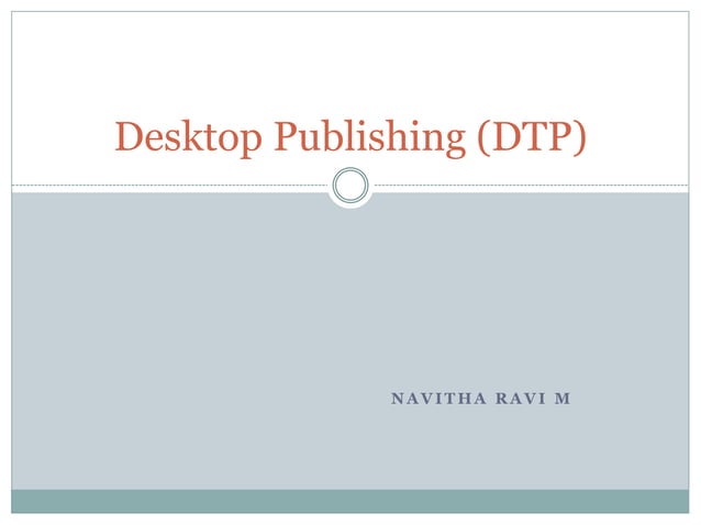 Desktop publishing (dtp) | PPTX