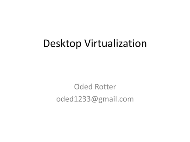 Desktop virtualization | PPT