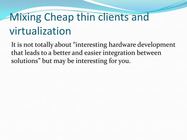 Desktop virtualization | PPTX | Operating Systems | Computer Software and Applications