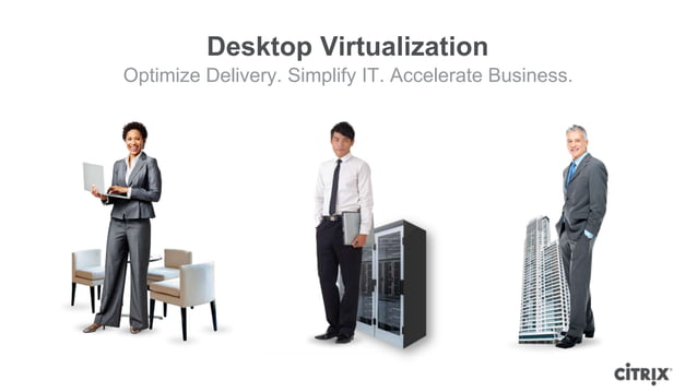 Desktop virtualization customer presentation | PPT