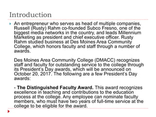 Des Moines Area Community College - President's Day Awards | PPTX