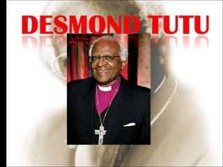 Desmond Tutu Powerpoint | PPT