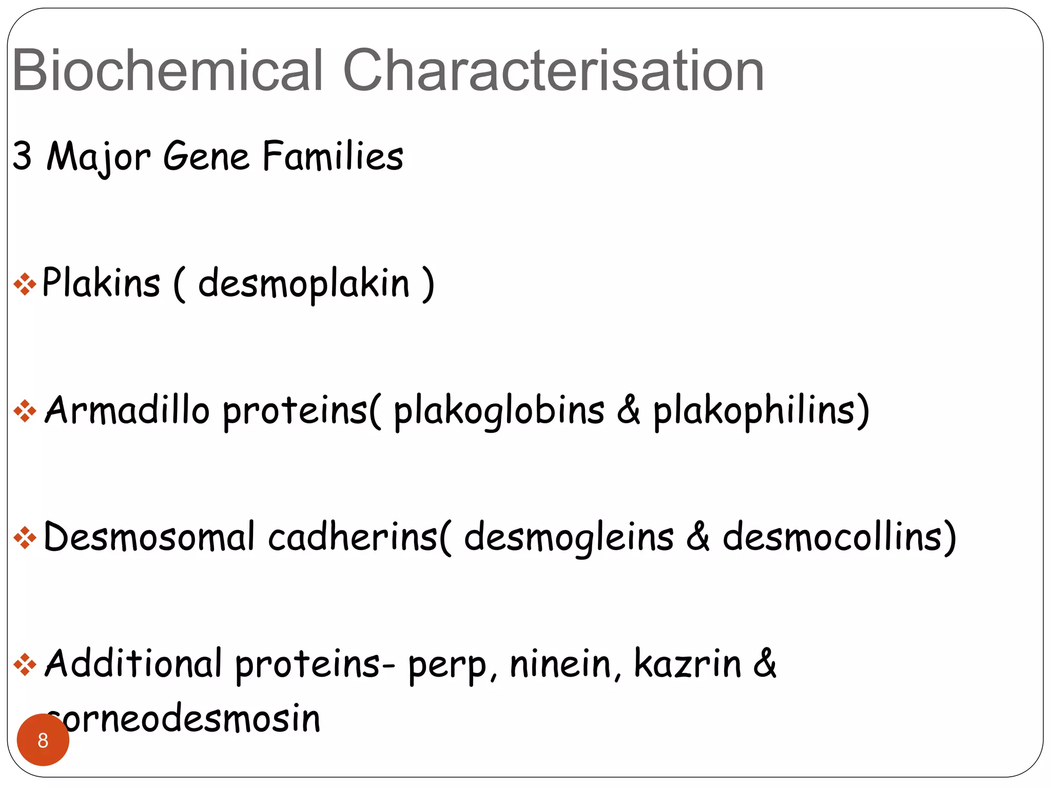 Desmosomes | PPTX