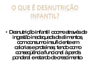 Desnutrição infantil | PPT