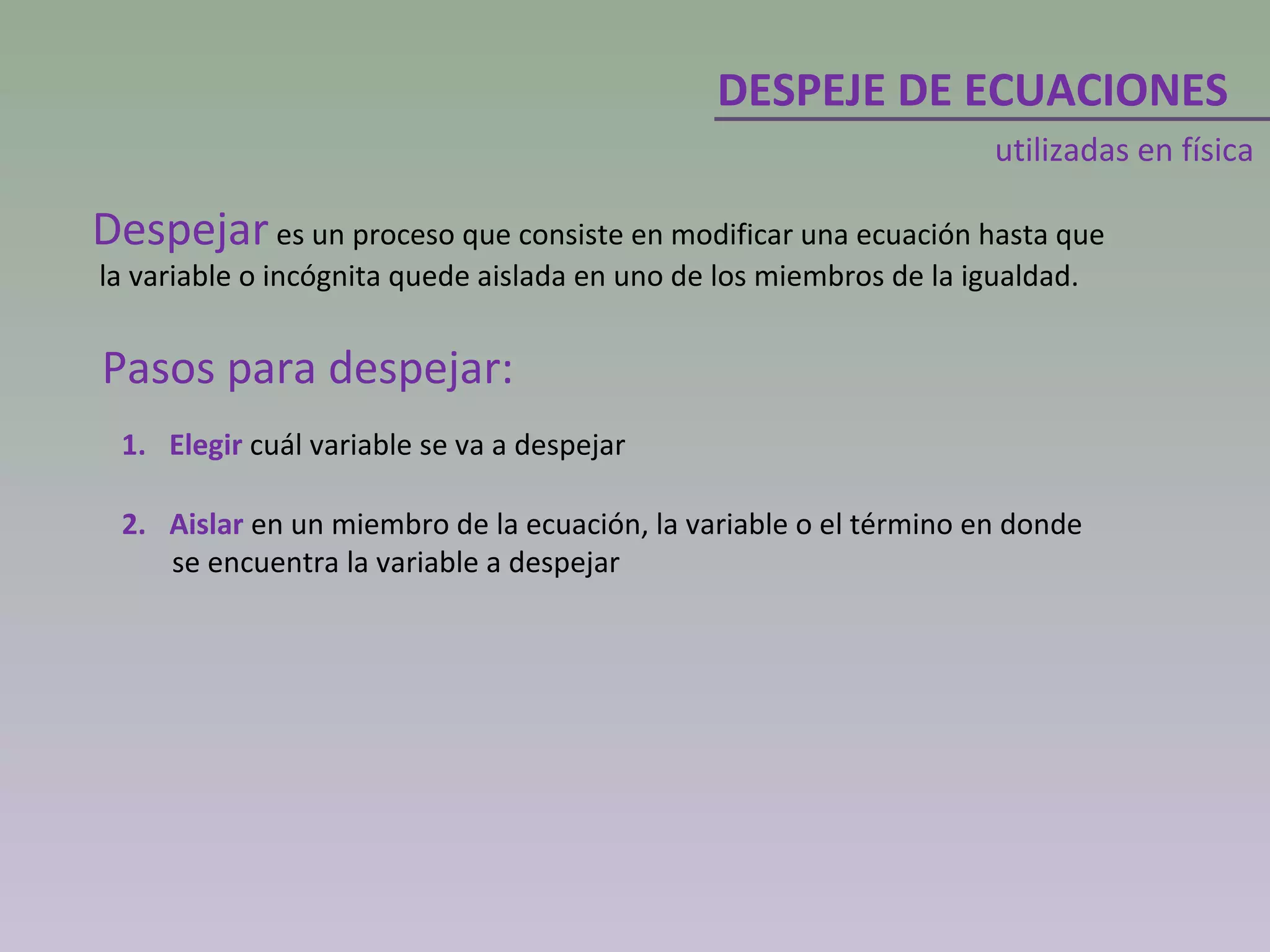 Despejar ecuaciones en FISICA | PPT