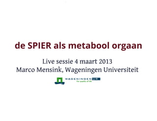 De spier als metabool orgaan- Marco Mensink | PDF