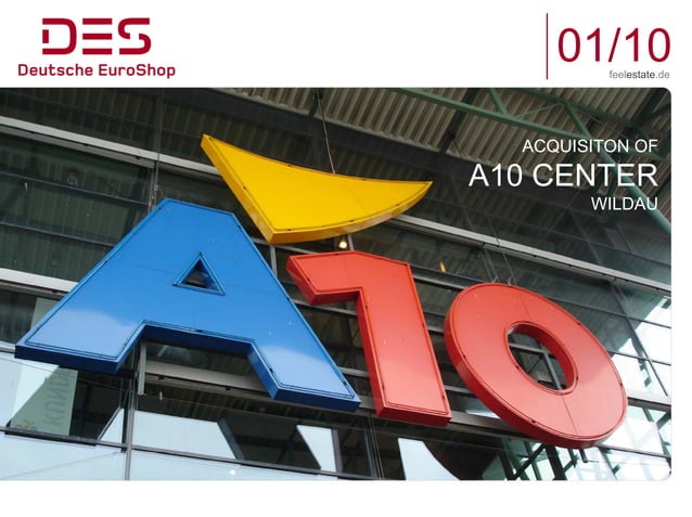 Deutsche EuroShop "Acquisition of A10 Center Wildau" | PDF | Malls ...