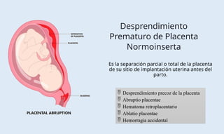 Desprendimiento-Prematuro-de-Placenta-Normoinserta.pptx