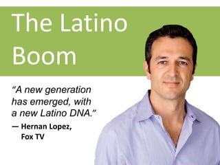 "Strategies to Reach and Inform a New Latino America" by Cliff Despres ...