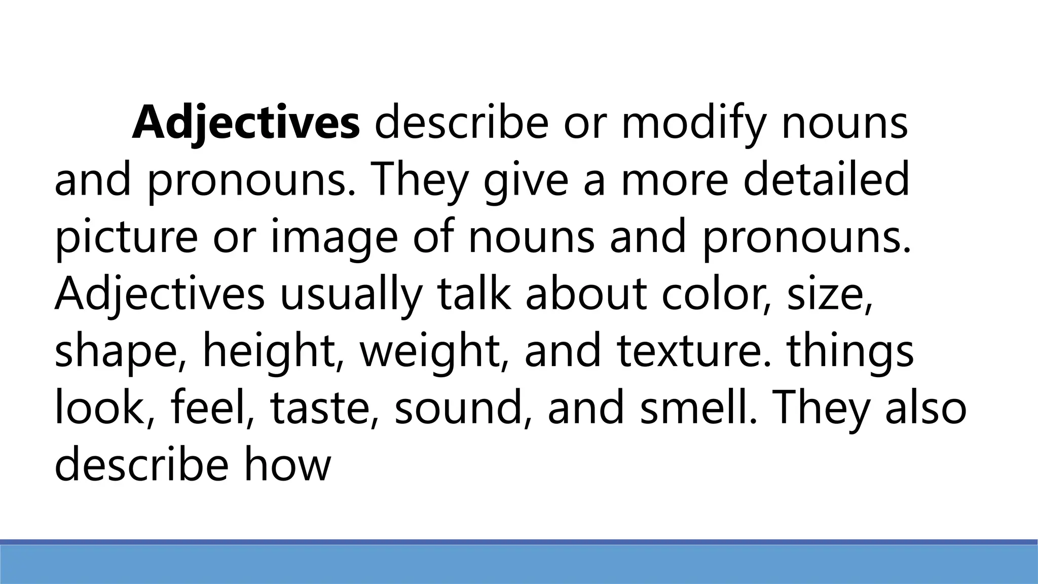 Descriptive and Limiting Adjectives for grade 2 learners.pptx