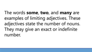 Descriptive and Limiting Adjectives for grade 2 learners.pptx