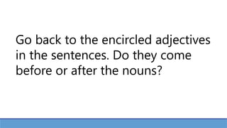 Descriptive and Limiting Adjectives for grade 2 learners.pptx