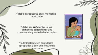 DESTETE, ABLACTACIÓN Y ALIMENTACIÓN COMPLEMENTARIA DEL LACTANTE.pptx