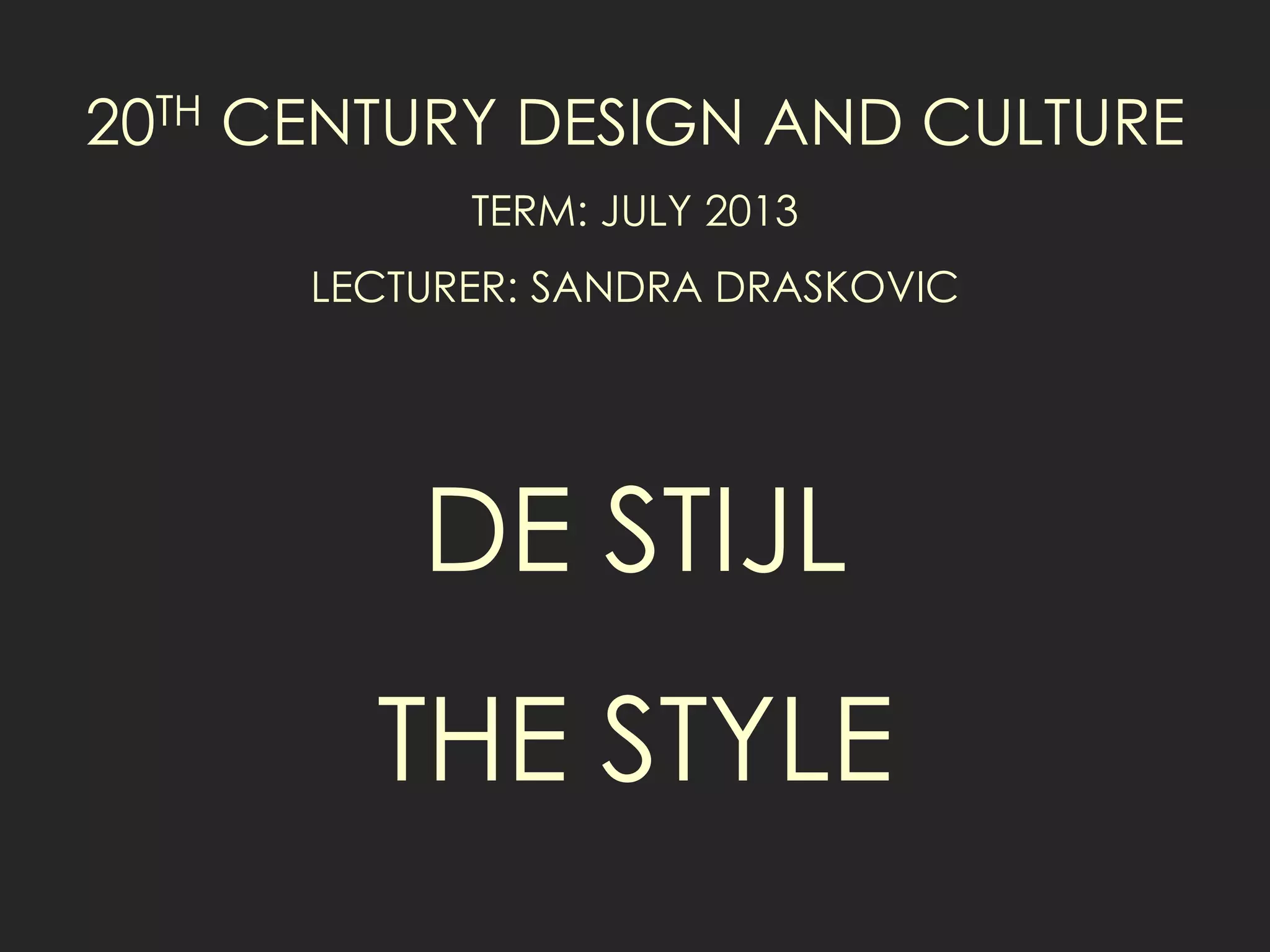 De stijl, Neo-plasticism, Gerit Rietveld | PPT