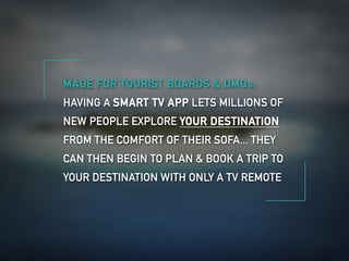 Destination Marketing: Smart TV Apps for Tourist Boards & DMOs ...