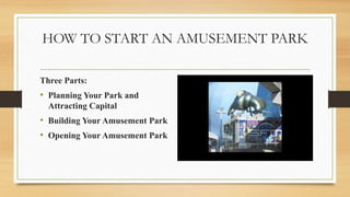 How to create an amusement park | PPTX
