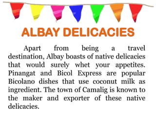 Destinations & products of albay | PPTX