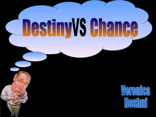 Destiny | PPT