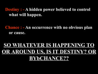 Destiny | PPT